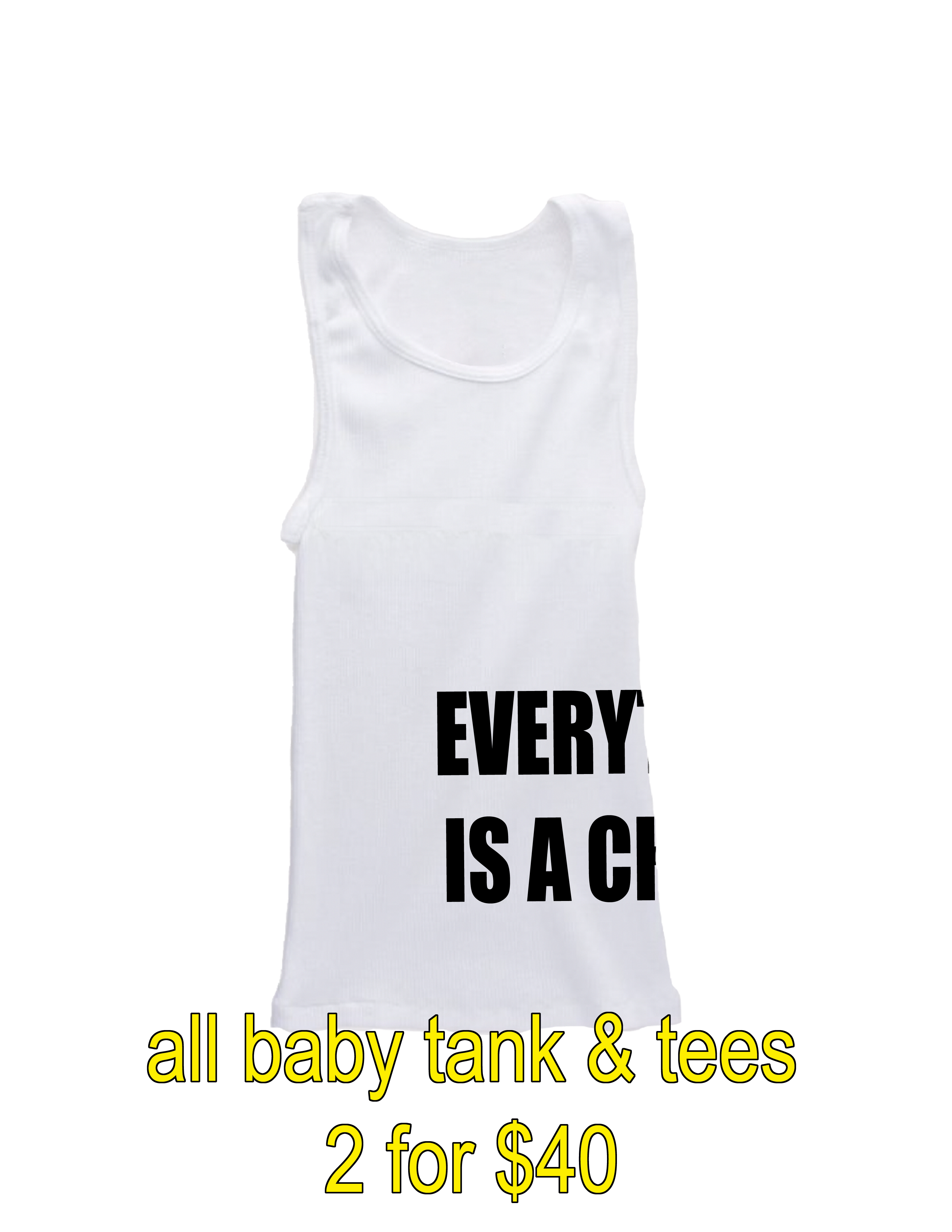 Everything Is A Choice Baby Tank – PHANTASY